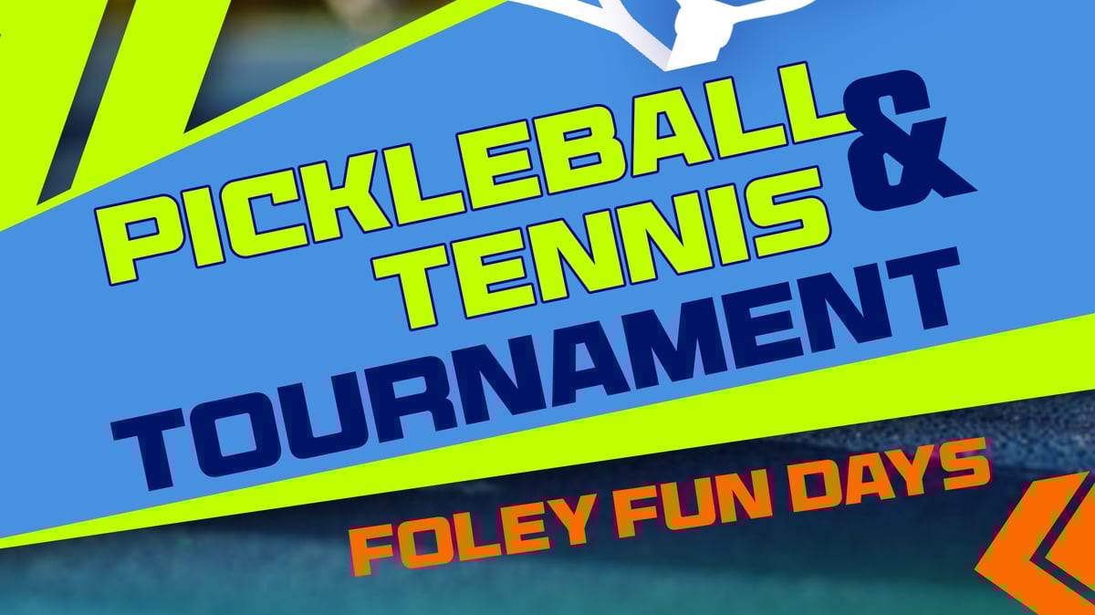 Foley Fun Days Pickleball & Tennis Tournament - Foley Community Education